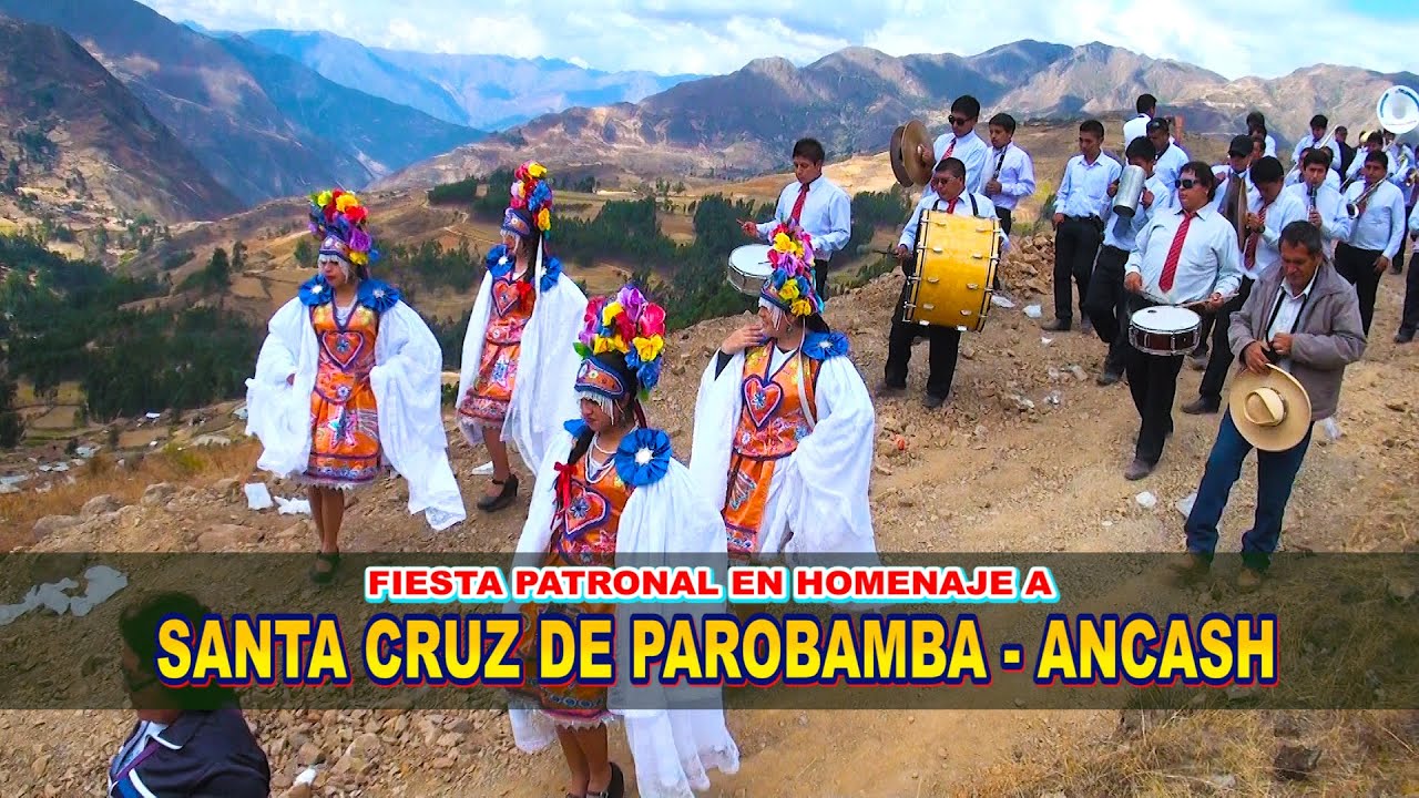 FIESTA DE PAROBAMBA - ANCASH - YouTube