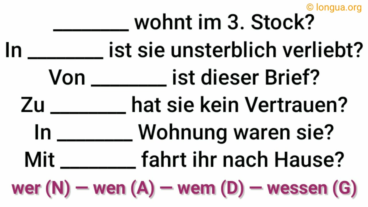 Fragen, Fragewörter, Question, W-Fragen, wer wen wem wessen, von wem ...