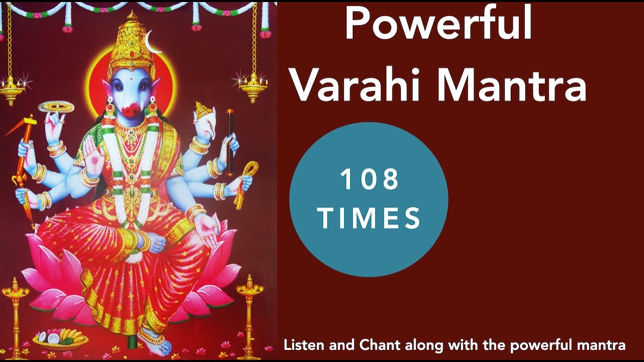 Powerful Varahi Mantra|shree samayeshwari varahi namah|108 time# ...