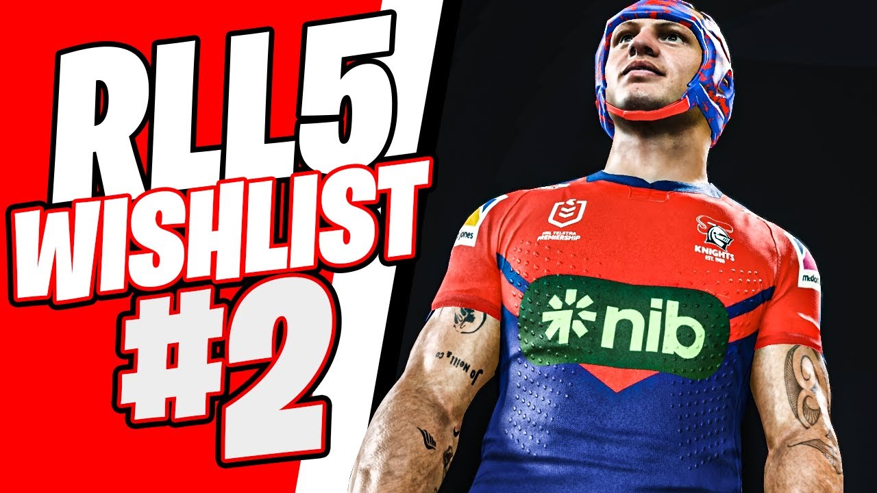 Rugby League Live 5 - Wishlist #2 - YouTube