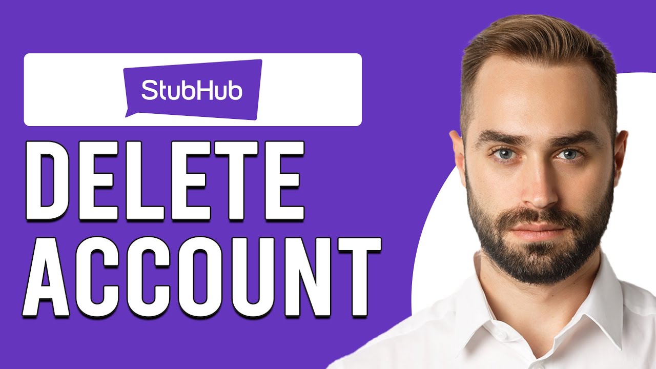 How To Delete StubHub Account (How To Close/Cancel StubHub Account ...