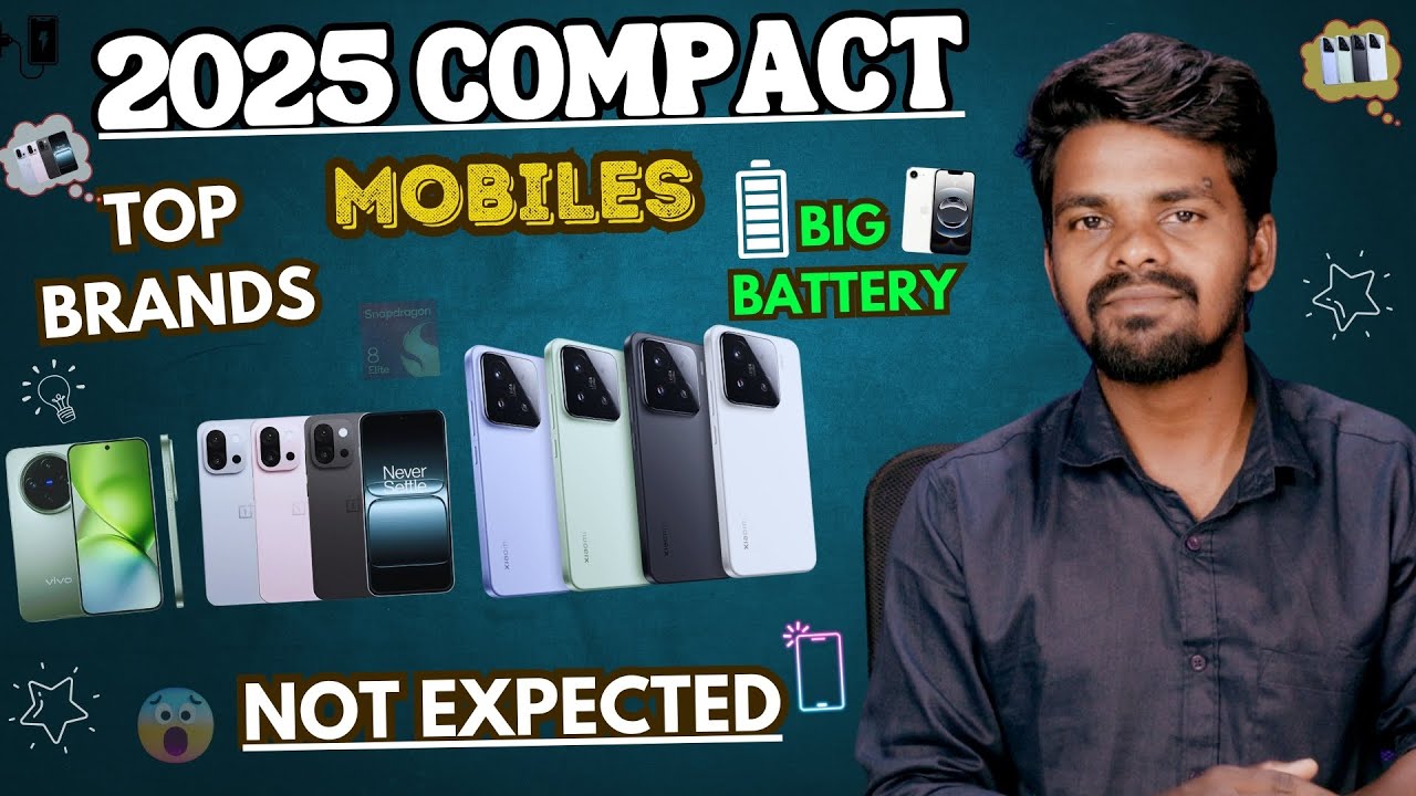 Compact Phones Are BACK in 2025! Huge Demand & Upcoming Models from Top ...