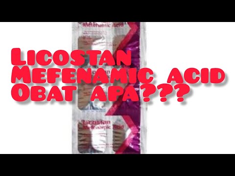 Licostan Mefenamic Acid OBAT APA????