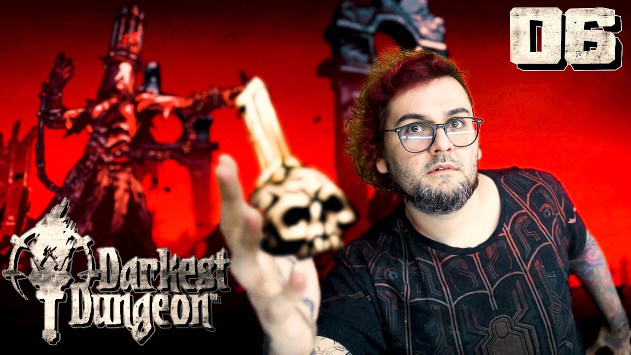 Debuff por nada; DARKEST DUNGEON; Episódio 6 - YouTube