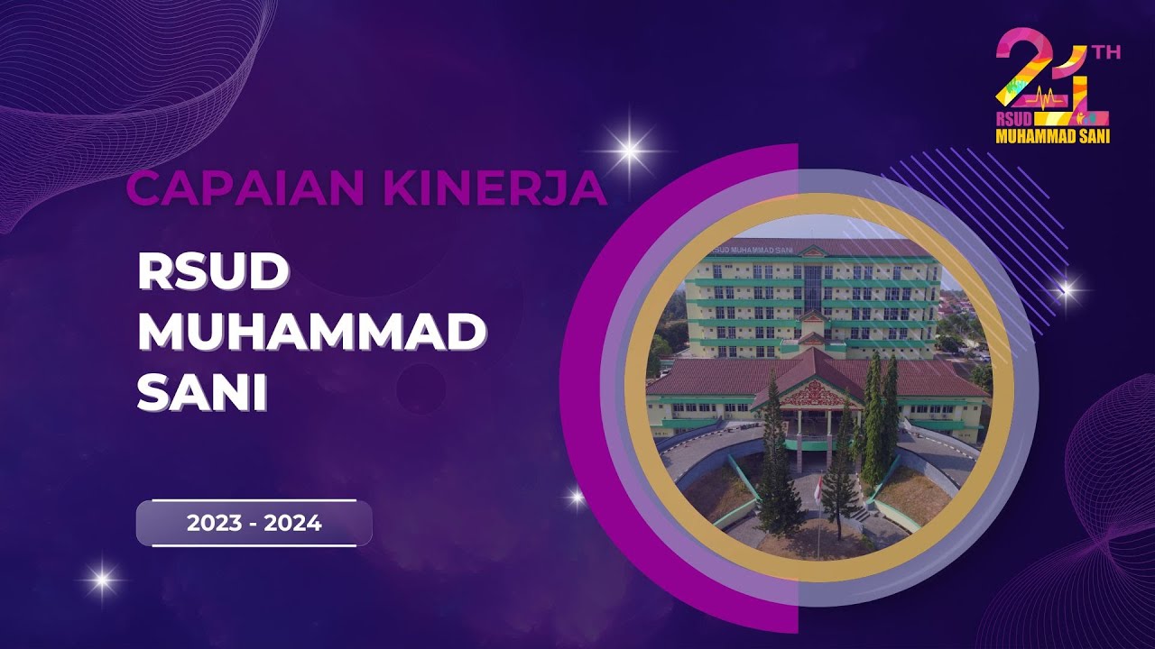 CUPLIKAN CAPAIAN KINERJA RSUD MUHAMMAD SANI - YouTube