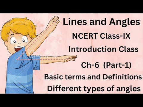 Lines and Angles || NCERT Class-IX || Ch-6 (Part-1) || Basic terms and definitions - YouTube
