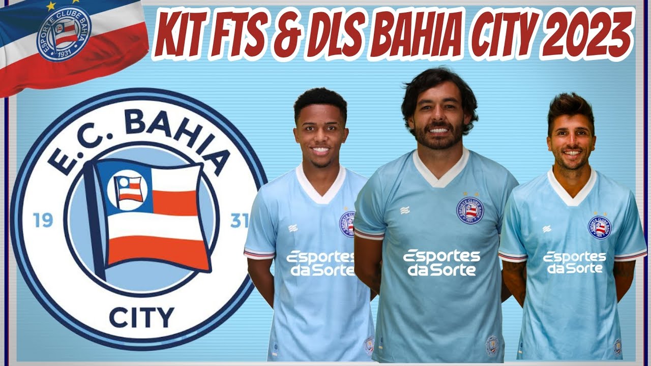 LANÇAMENTO 🔥🔥 UNIFORME COMPLETO BAHIA CITY 2023!!(kit fts & dls 19 ...