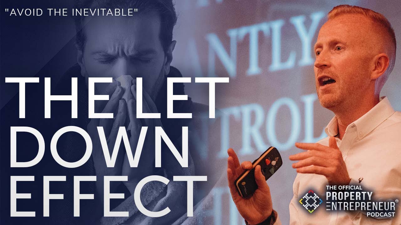 Episode 044 The Let Down Effect ‘Avoid the inevitable’ - YouTube