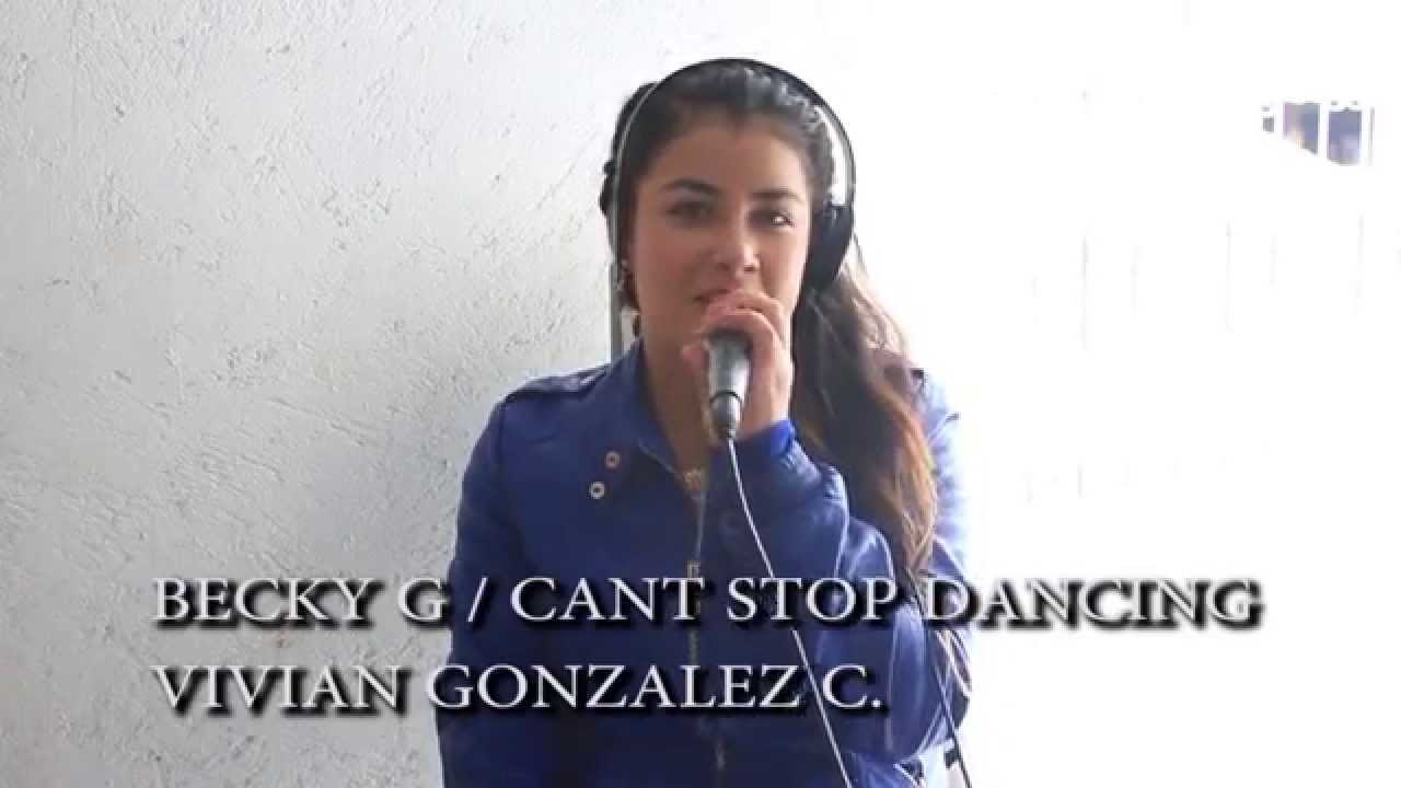 becky g/can't stop dancing/ (cover) ♥ - YouTube