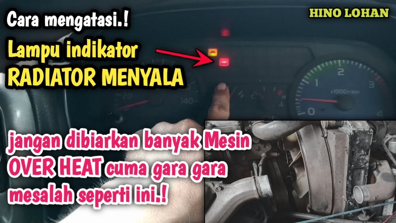 Cara mengatasi LAMPU INDIKATOR RADIATOR MENYALA || hino lohan - YouTube