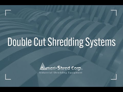 Double Cut Shredding System by Ameri-Shred - YouTube