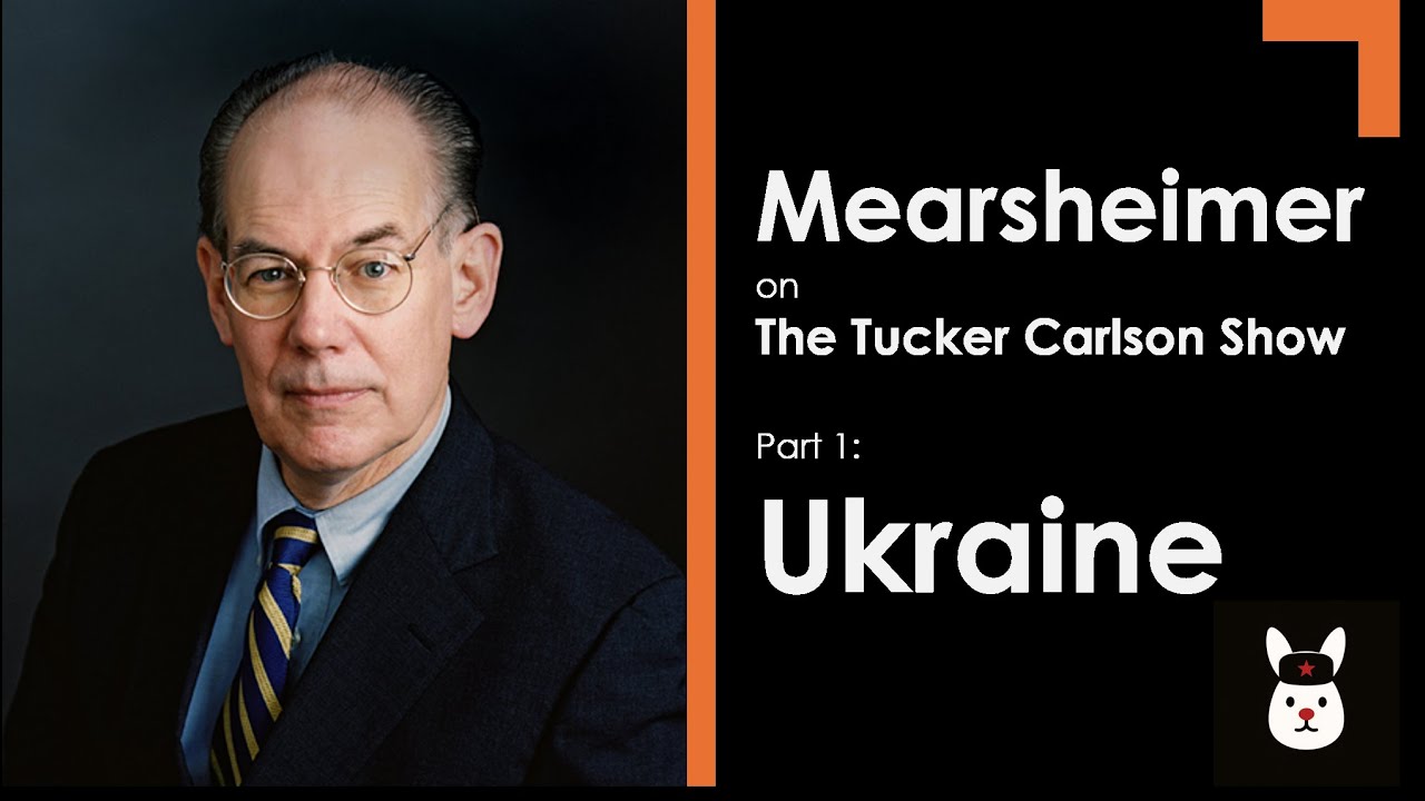 Mearsheimer Interview Part 1: Ukraine - YouTube