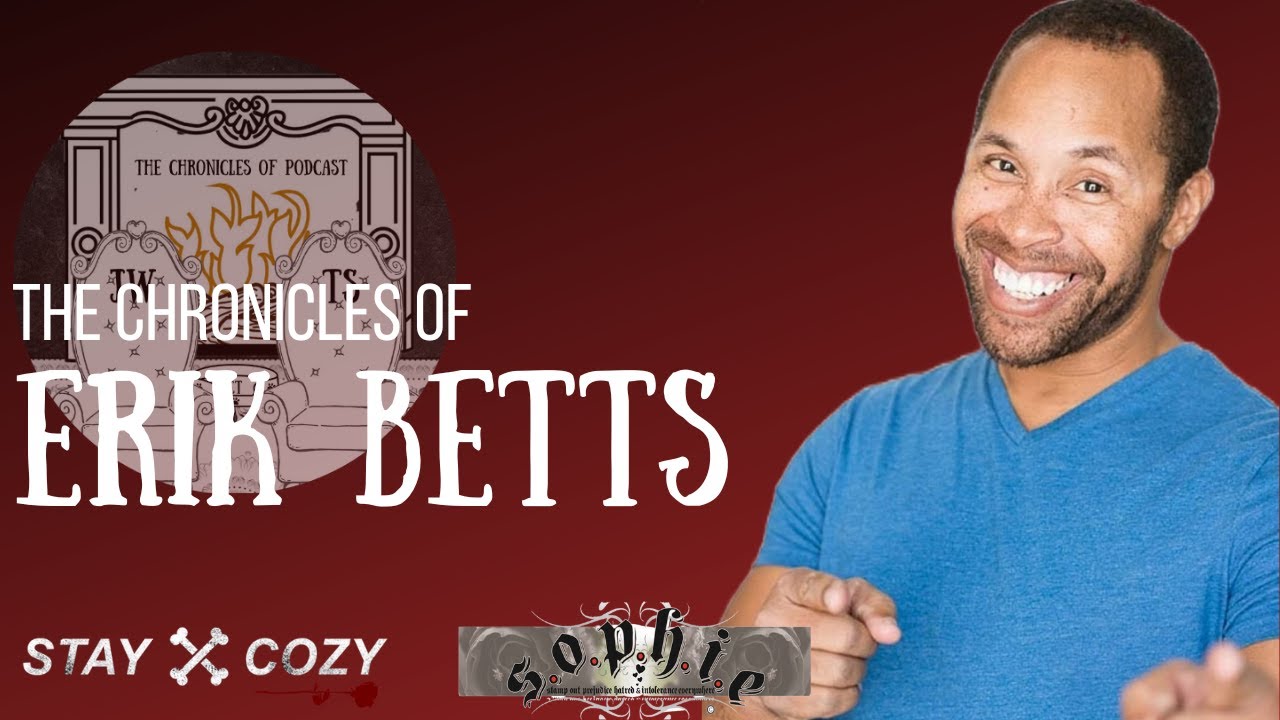 The Chronicles of Erik Betts - YouTube