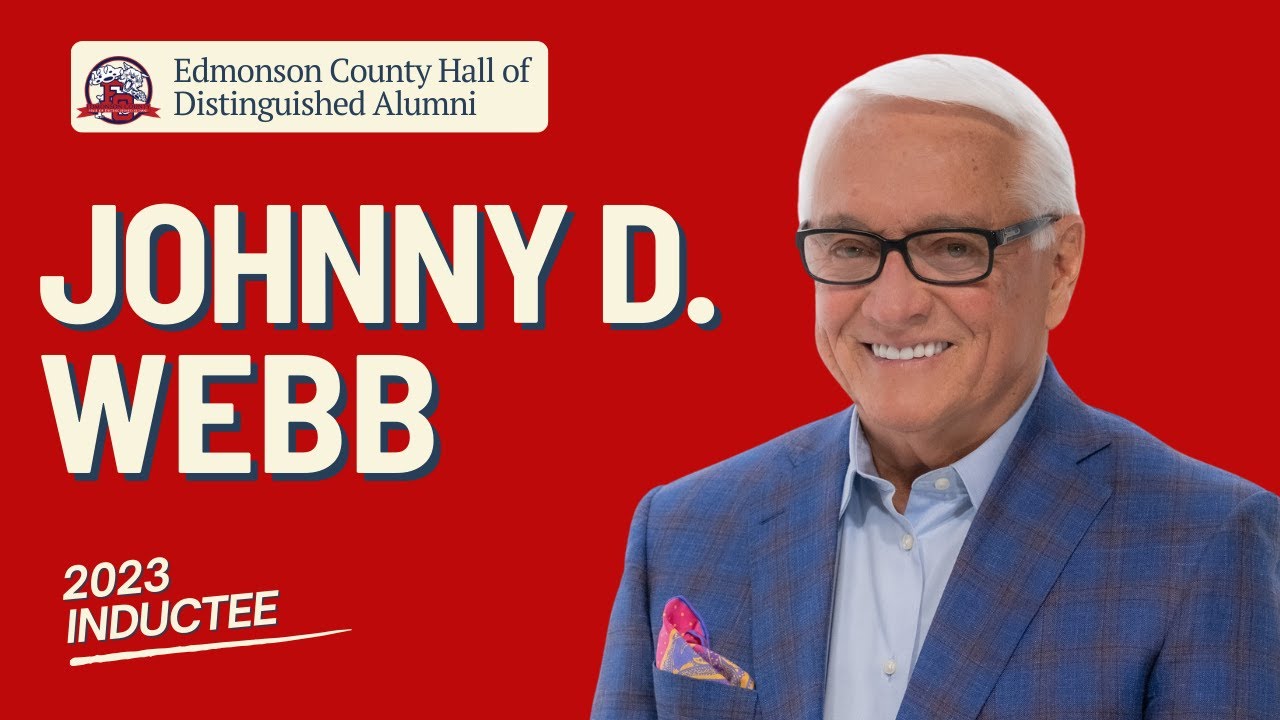 2023 Edmonson County Hall of Distinguished Alumni (Johnny D. Webb ...