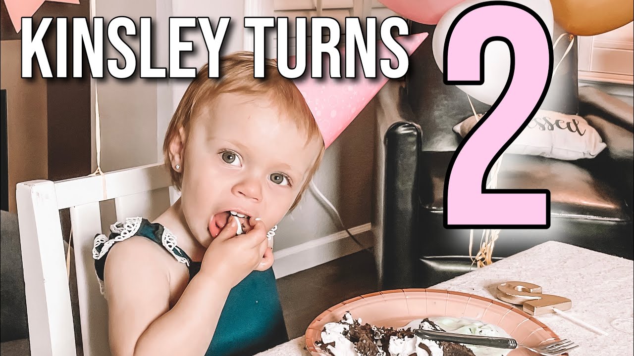 Kinsley’s 2nd Birthday + Party - YouTube