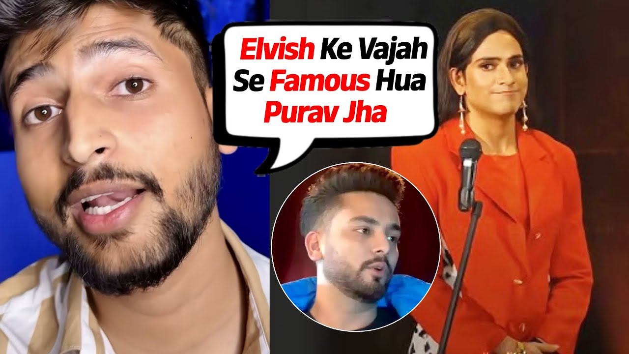 Elvish Yadav Ki Vajah Se Famous Hua Purav Jha, Youtuber Rajat Pawar Ka ...