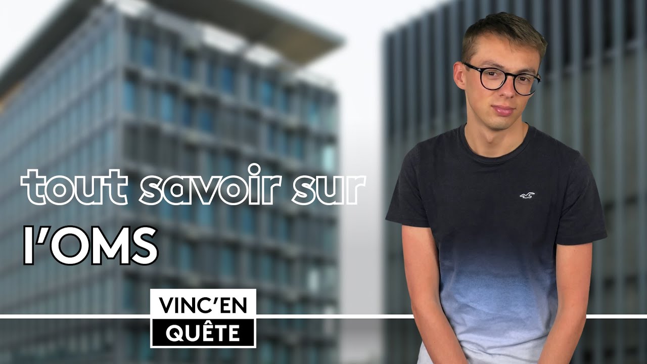 TOUT SAVOIR SUR L’OMS ☛ Trois minutes pour comprendre - YouTube