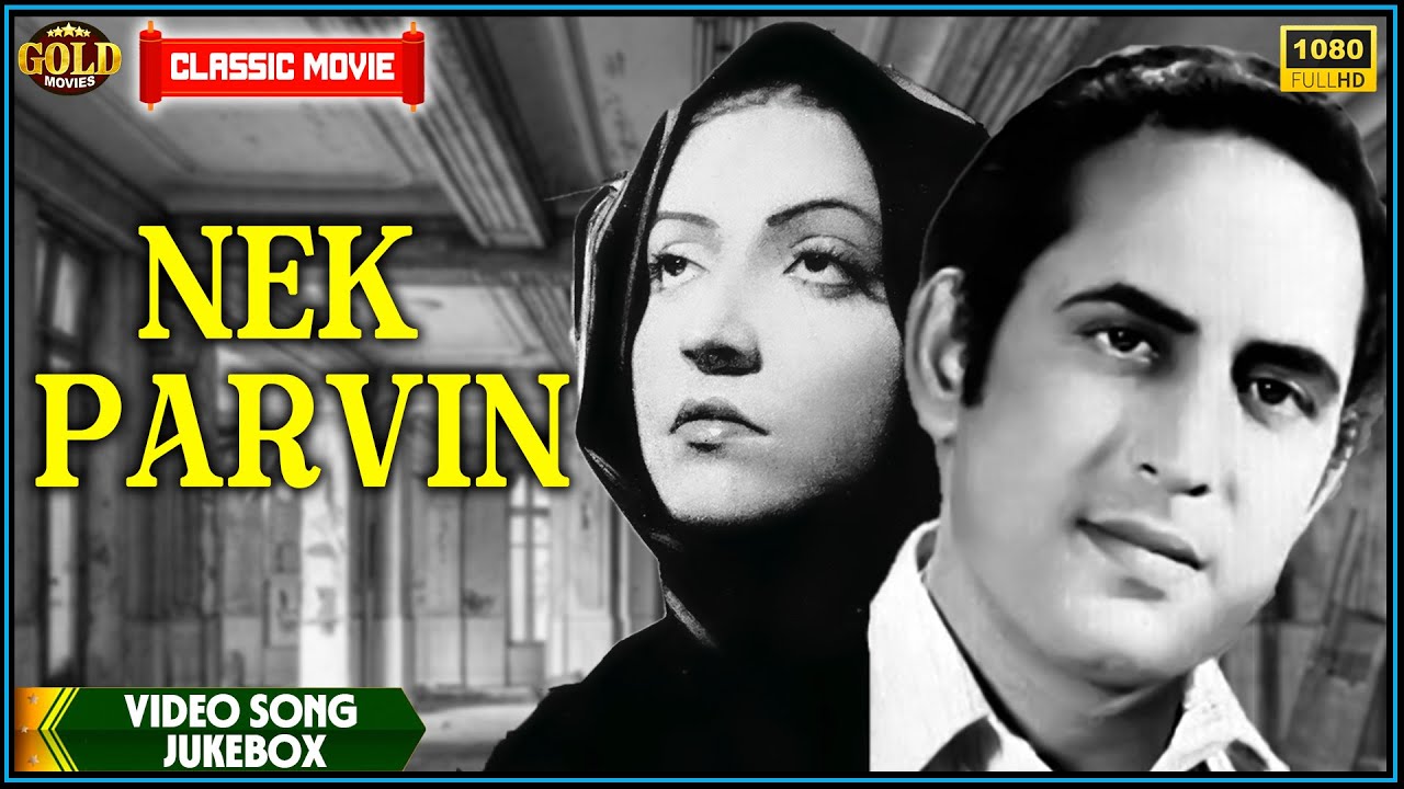 Nek Parwin - 1945 Movie Video Songs Jukebox l Bollywood Vintage Movie l ...