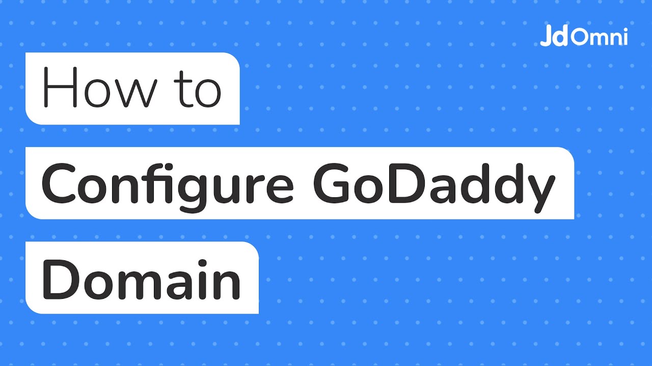 How to Configure GoDaddy Domain - YouTube