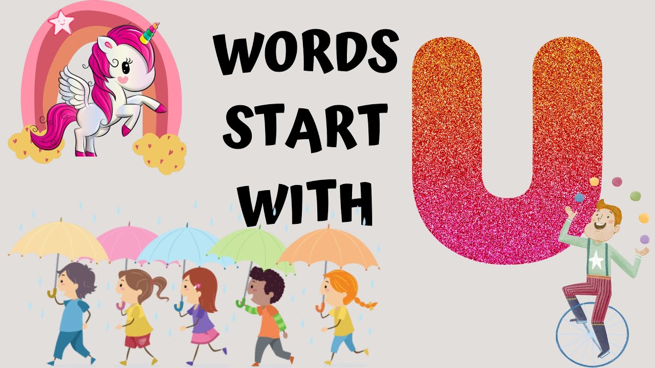 WORDS START WITH LETTER U||ENGLISH WORDS WITH PICTURE|LET'S LEARN - YouTube