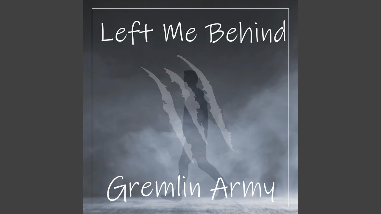 Left Me Behind - YouTube