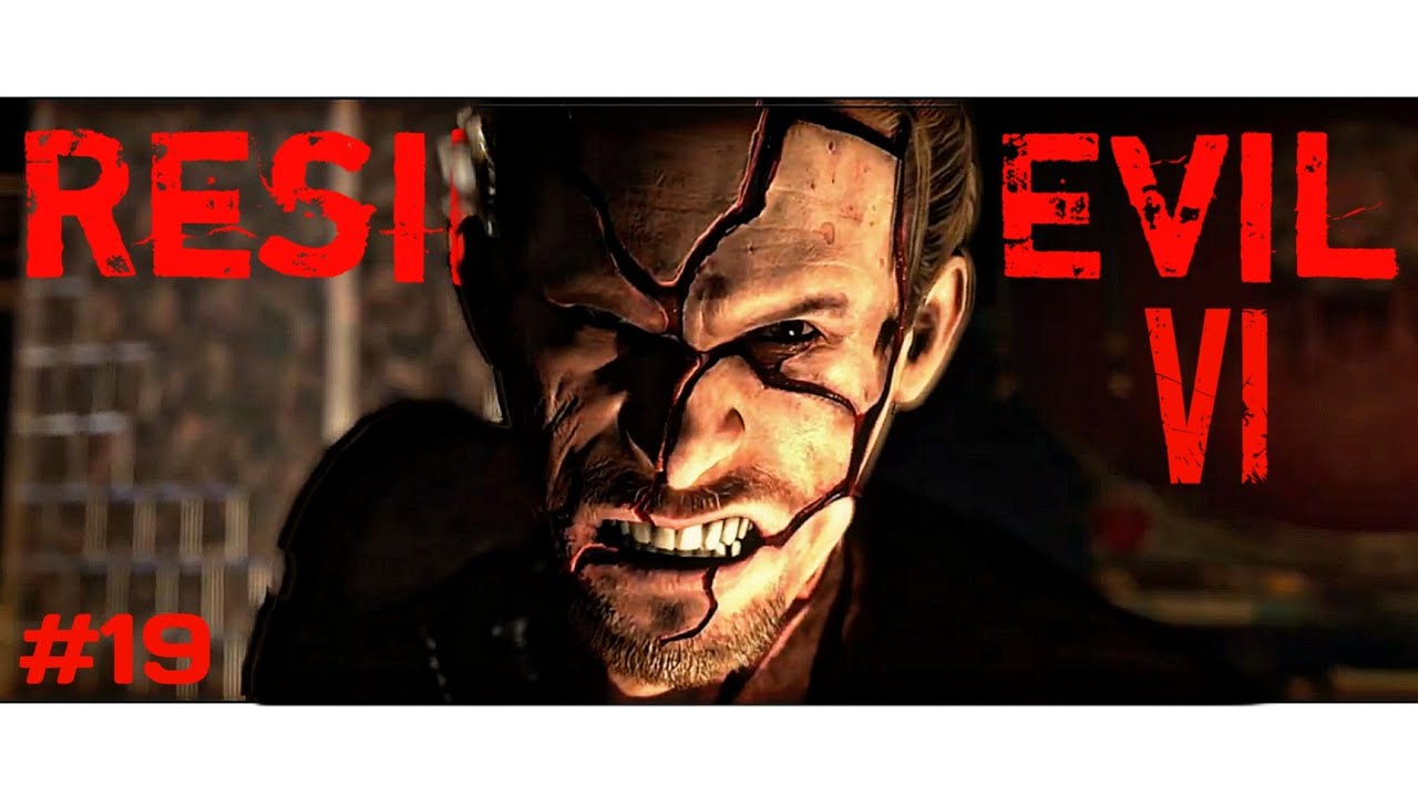 Resident Evil 6 Gameplay Walkthrough Full HD 1080p Gameplay PART #19 # ...