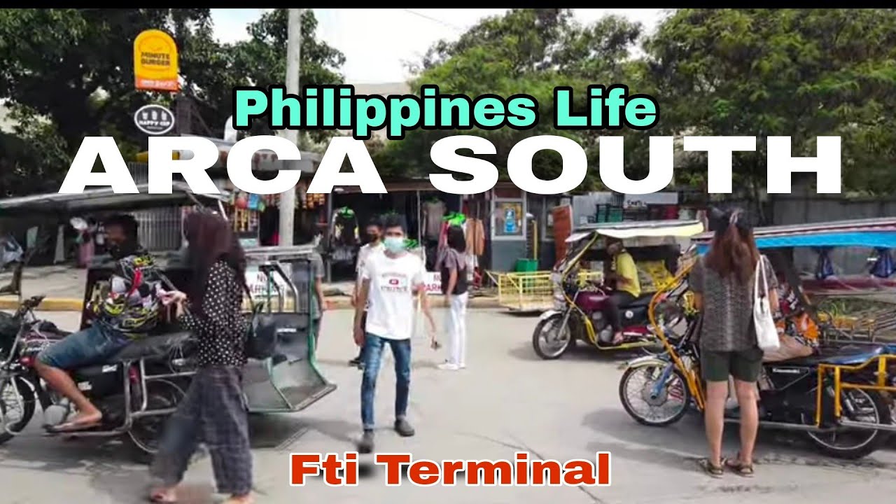 Fti Arca South TERMINAL TAGUIG Walking Tour [Philippines] - YouTube