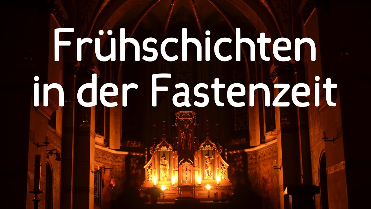 4. Frühschicht in der Fastenzeit 2021 - YouTube