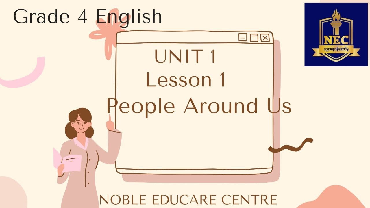 Grade 4 Unit 1 Lesson 1 "People Around Us" - YouTube