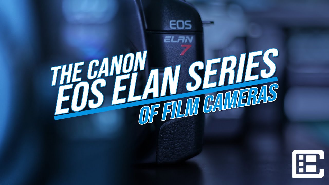 CANON EOS ELAN FILM CAMERAS | An overview of the Elan series of film ...