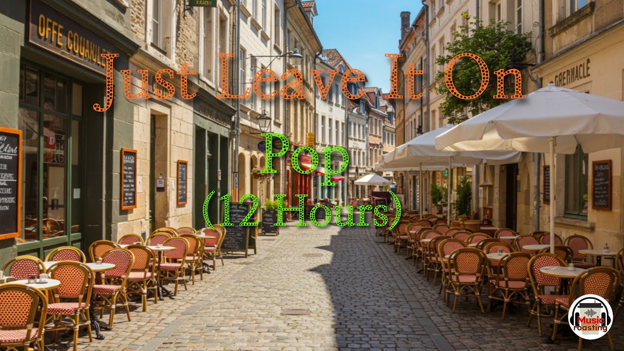 Just Leave It On. Coffee-Scented Healing Pop (12 Hours) #cafemusic ...