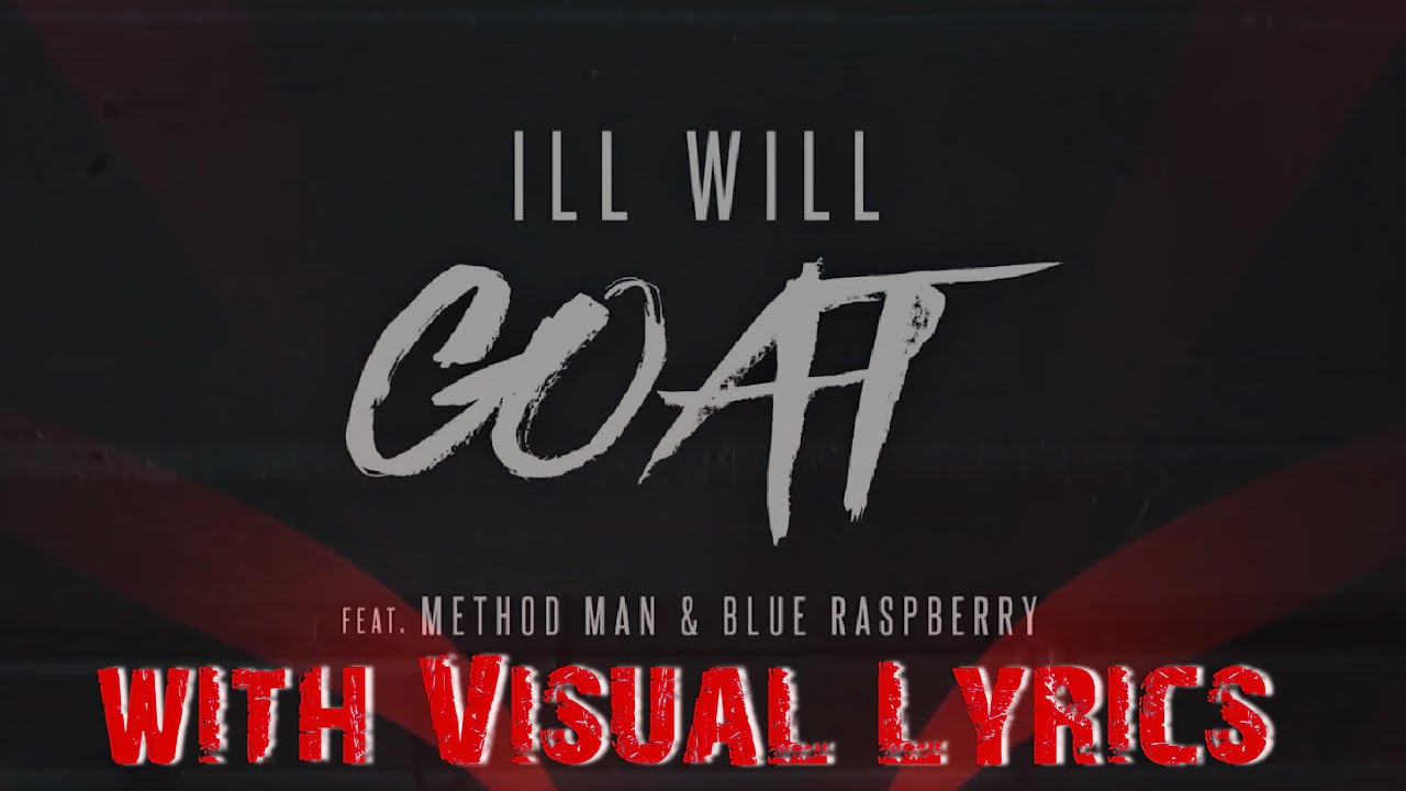Ill Will Goat with Visual Lyrics - YouTube