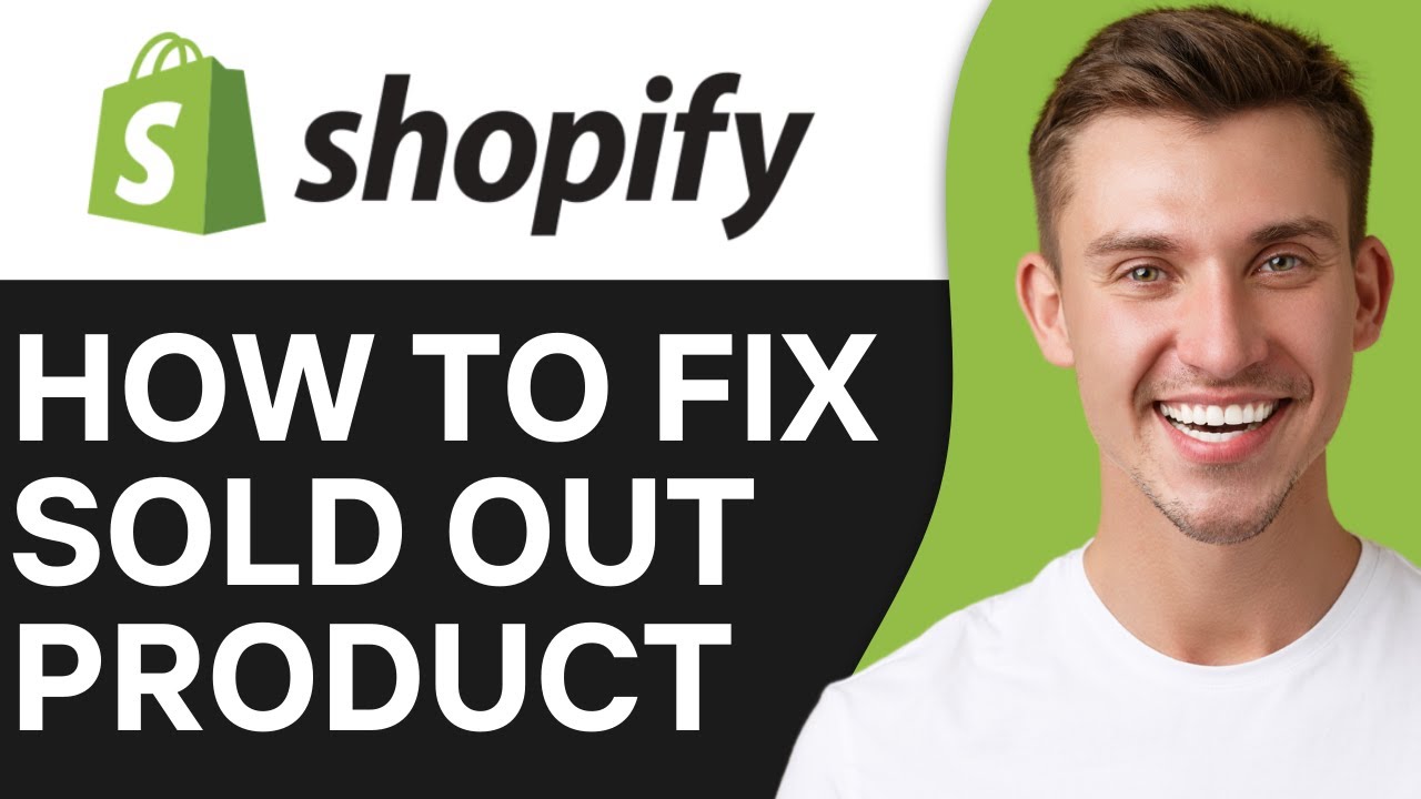 HOW TO FIX SHOPIFY SOLD OUT PRODUCT (2026) - YouTube
