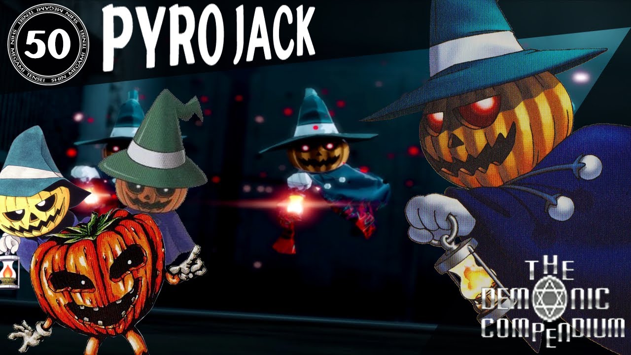 Pyro Jack | Episode Fifty-ho! - The Demonic Compendium - YouTube