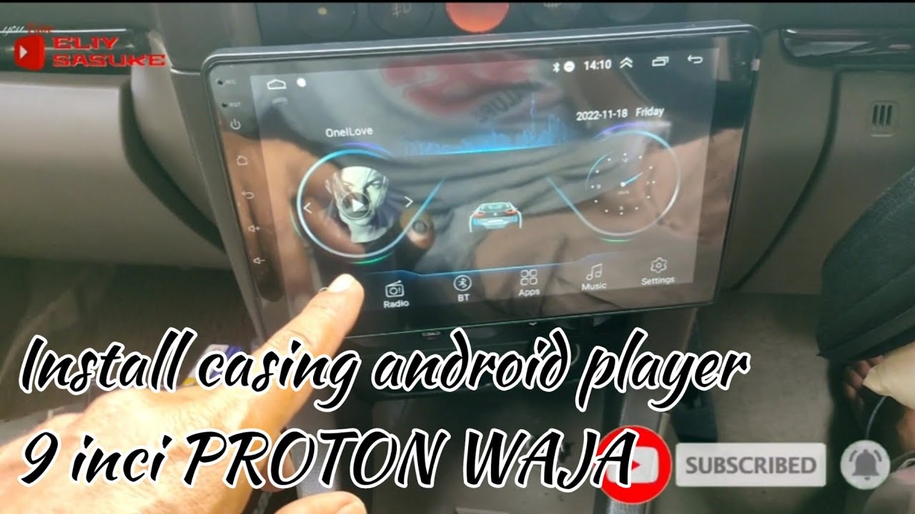 Pasang casing dan android player PROTON WAJA 2011 - YouTube