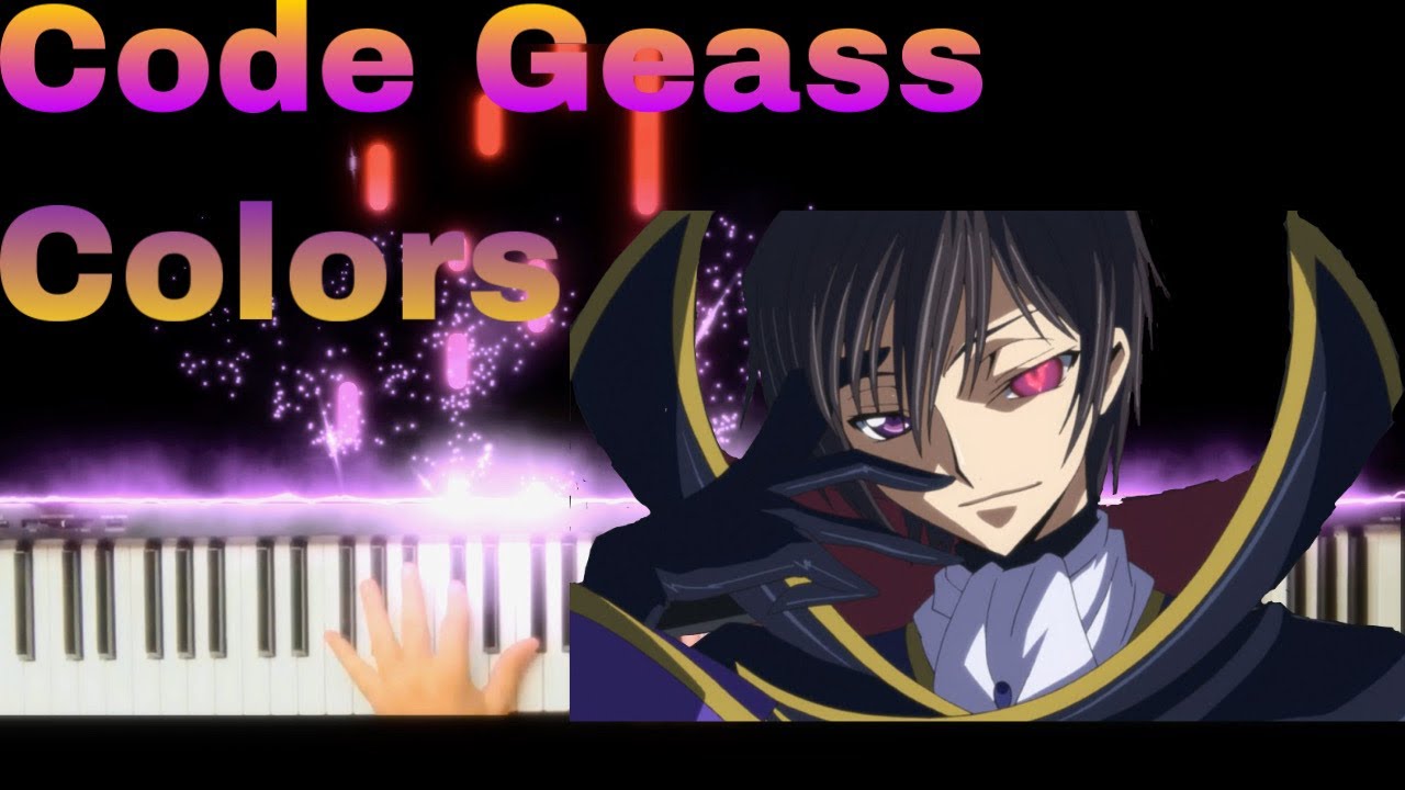 Code Geass Op 1 COLORS (Piano by Alex) - YouTube