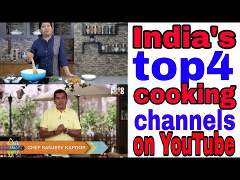 India's top 4 cooking channels-India's top cooking channels - YouTube