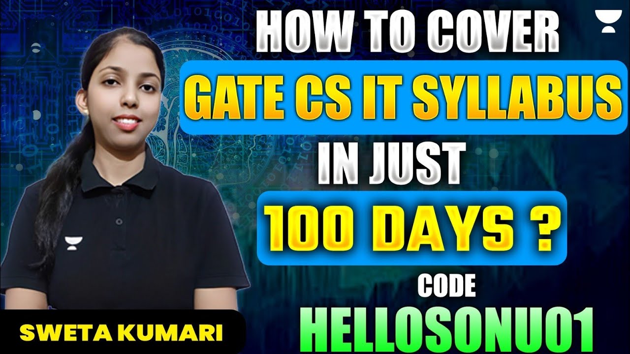 How to Cover GATE CS IT Syllabus in just 100 Days ? | Code HELLOSONU01 - YouTube
