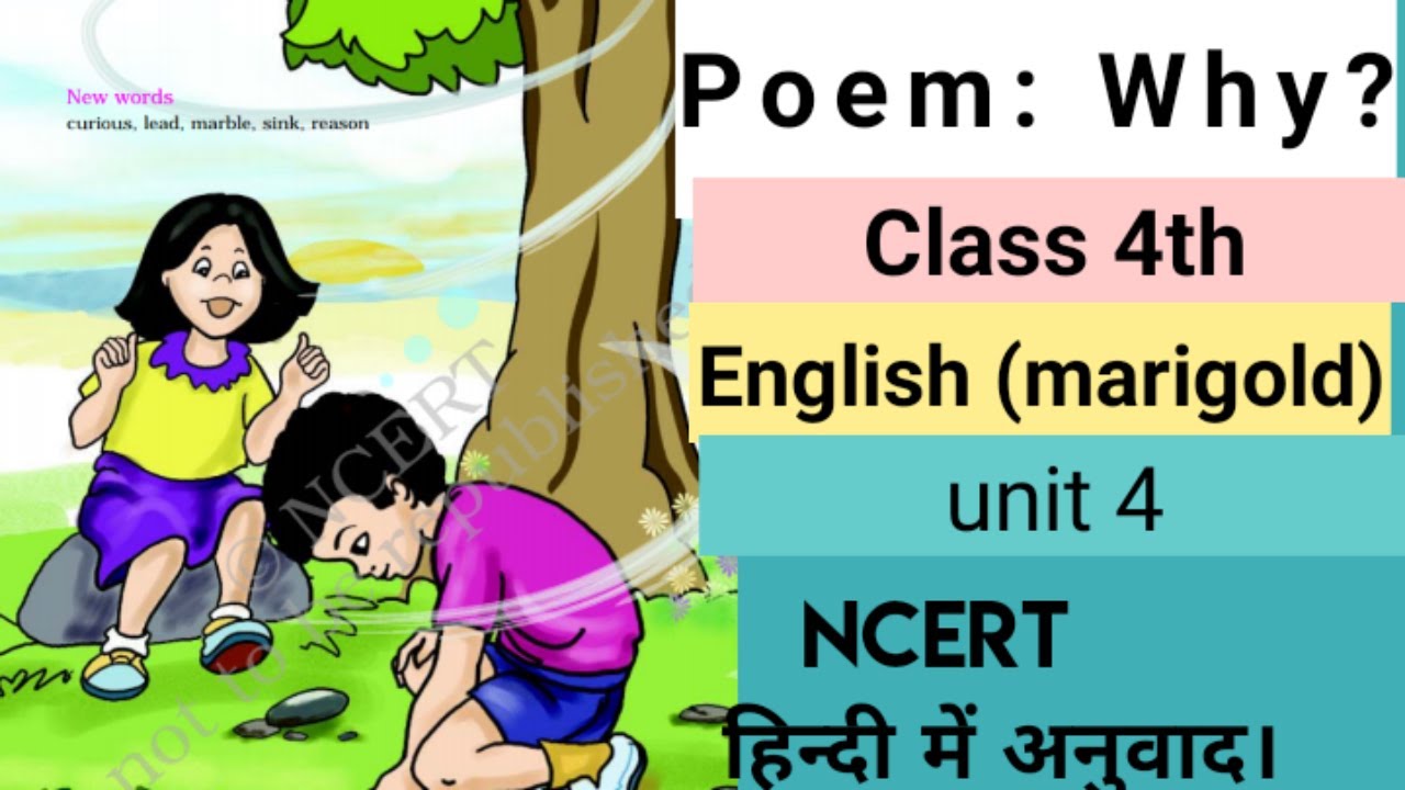 Class 4th, English marigold, poem Why, unit 4 - YouTube
