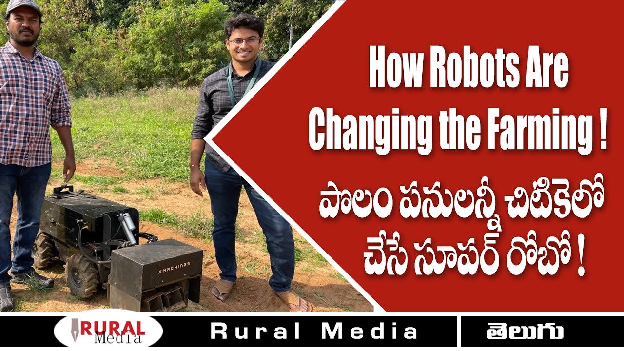 Meet India's New Robot Farmers | How Robots Are Changing the Farming ...
