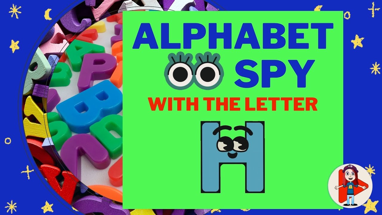 Alphabet I SPY! Letter H: Learning Your Alphabet for Preschool ...