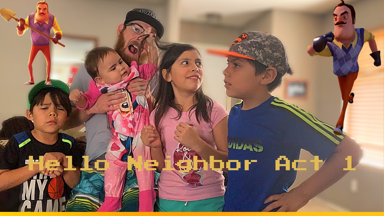 Hello Neighbor Act 1 walkthrough Knupp family Gaming Father’s Day 2019 ...
