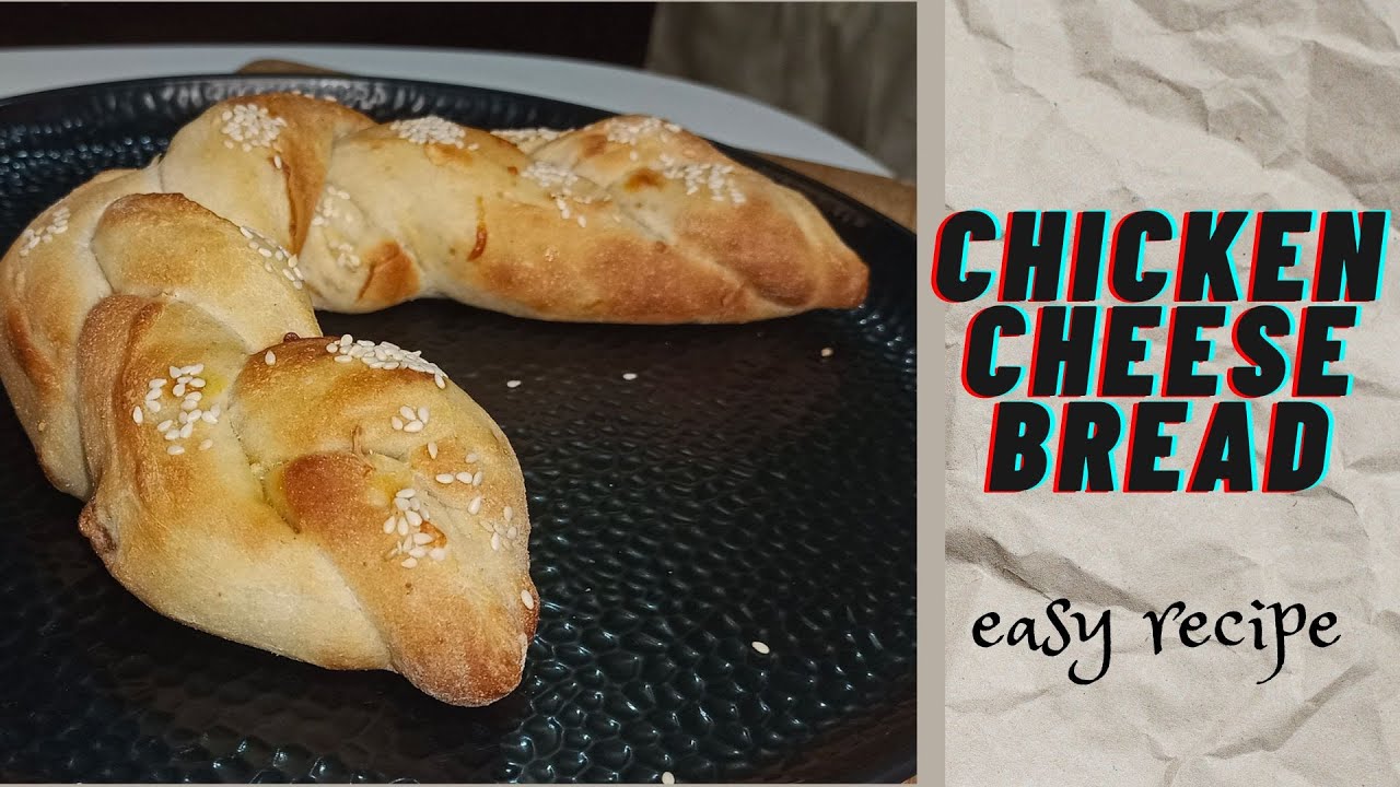 chicken stuffed cheese bread/ chicken bread/cheesy chicken bread - YouTube