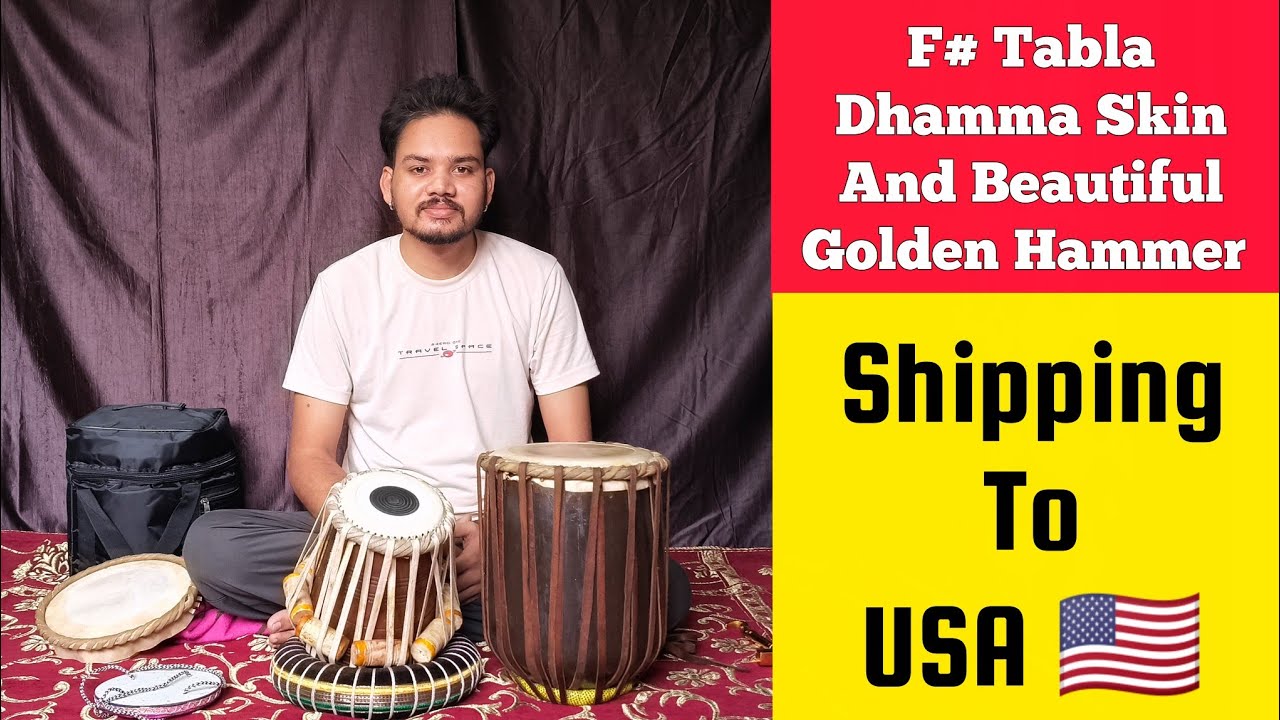 F# Tabla || Dhamma Skin And Beautiful Golden Hammer || Shipping To USA ...