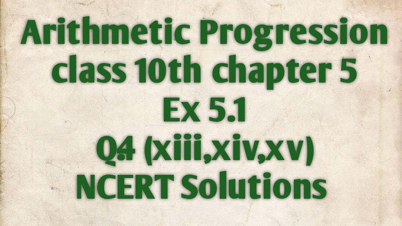 class 10th | Arithmetic Progression | Chapter 5 | Ex 5.1 Q.4(xiii,xiv ...