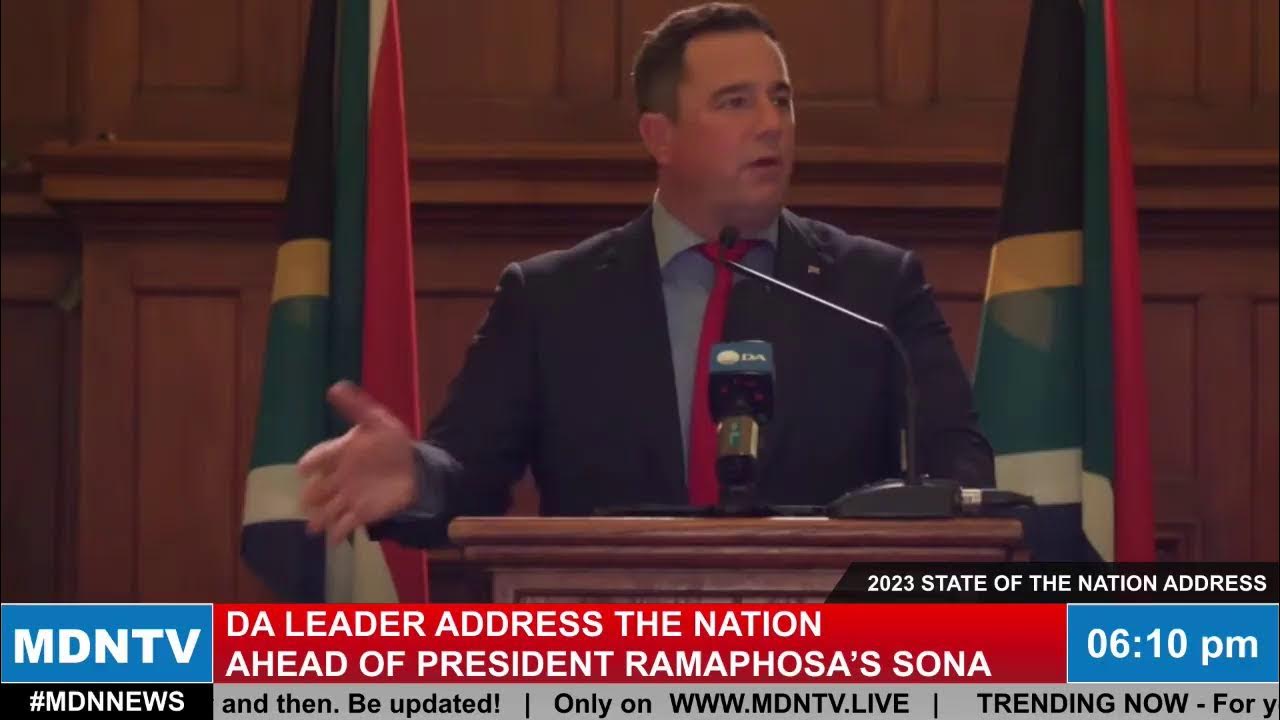 WATCH DA LEADER JOHN STEENHUISEN ADDRESS THE NATION AHEAD OF PRESIDENT RAMAPHOSA'S 2023 STATE OF ...