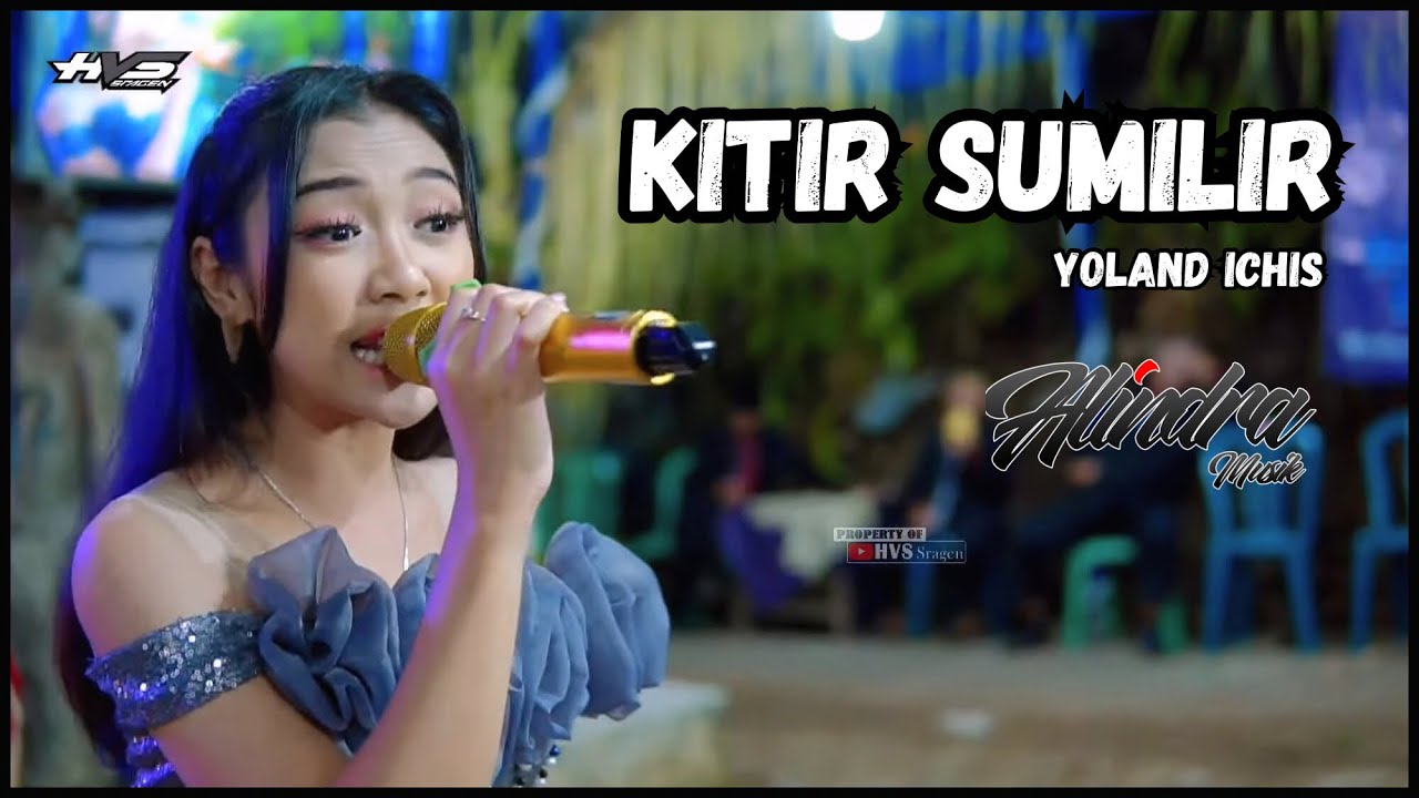 Kitir Sumilir - Yoland icis - Alindra Musik skadut - YouTube