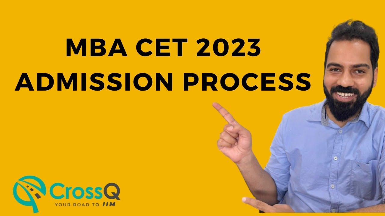MBA CET 2023 Admission Process I MBA CAP 2023 I #mbaCET2023 #crossQ ...