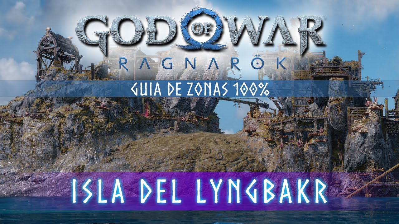 God of War Ragnarok Guia de Zonas 100% - Isla del Lyngbakr ...