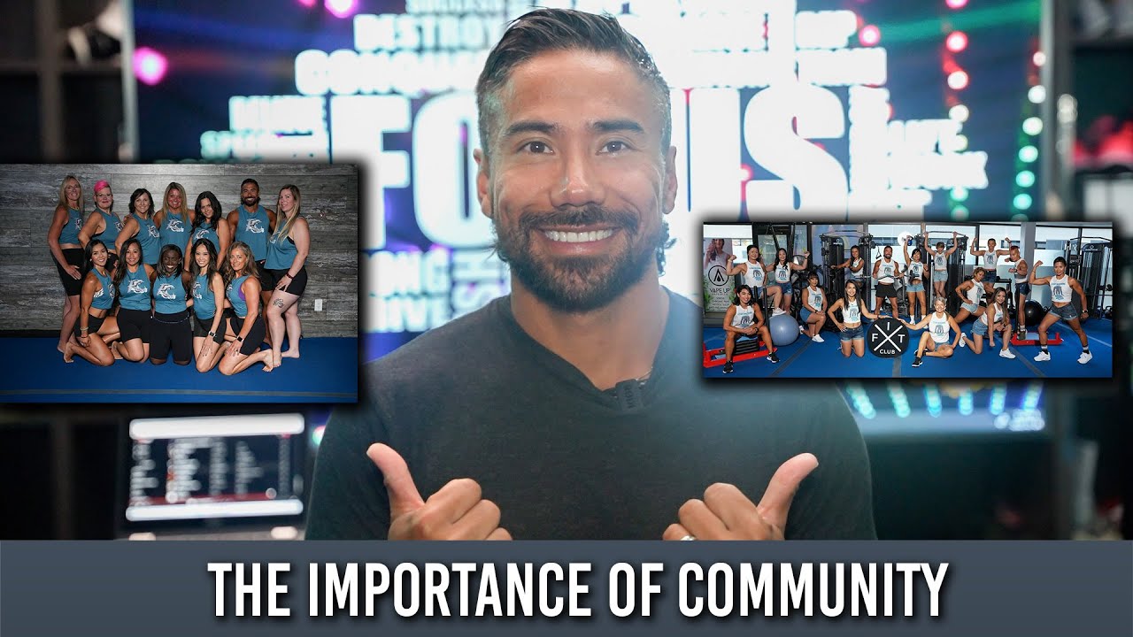 The Importance of Community: Why is it Vital to Your Fitness Journey?